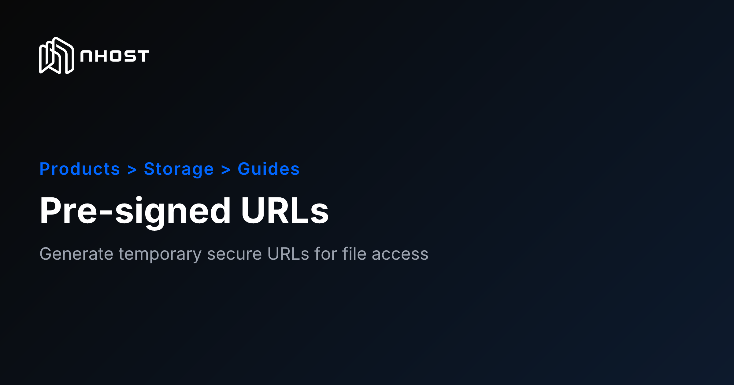 Pre-signed URLs | Nhost Documentation